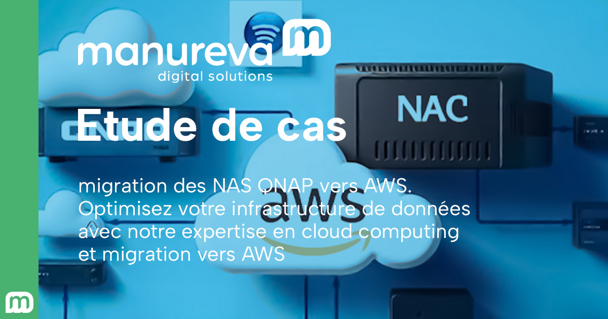 QNAP NAS Migration to AWS | Case Study - Manureva Solutions